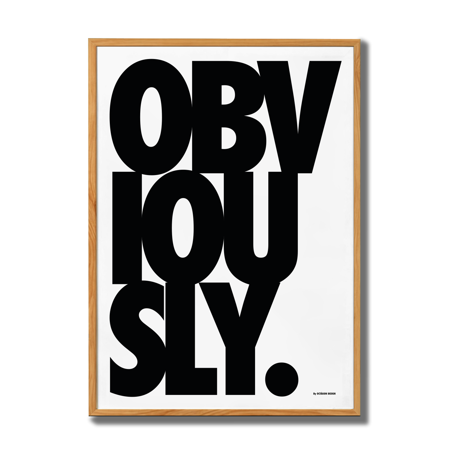 Art Print Obviously by Oriol Sort – OCTÀGON DESIGN